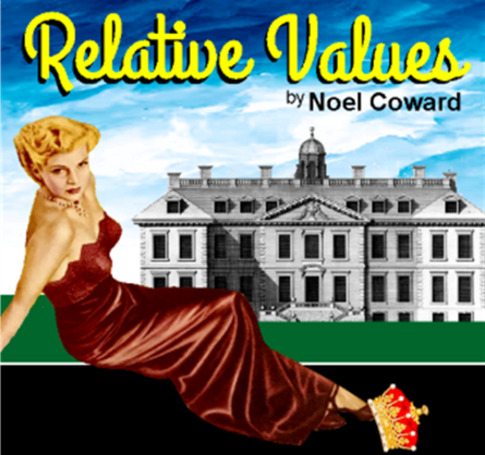 Noel Coward’s Relative Values: A Guest Review – SUFFOLK THEATRE